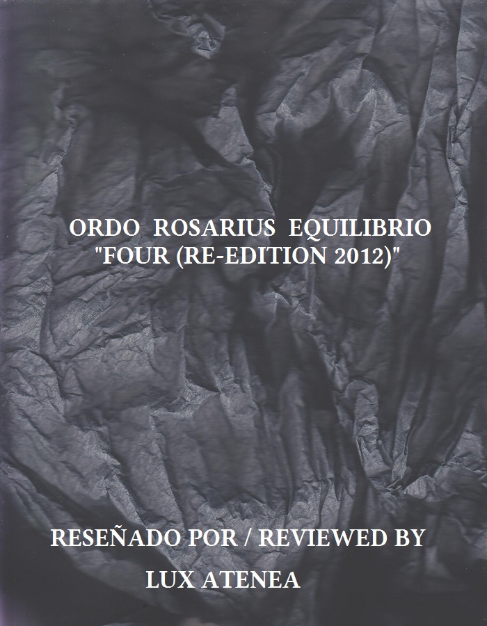 ORDO ROSARIUS EQUILIBRIO “FOUR (RE-EDITION 2012)” (Reseña / Review #270 ...