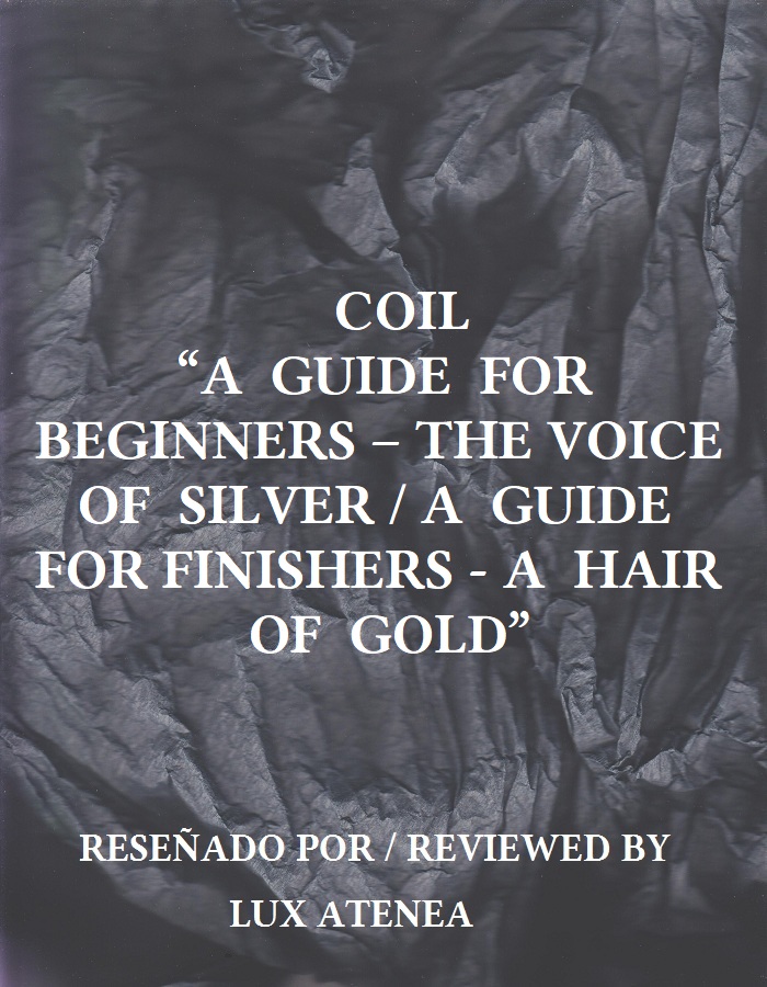 COIL “A GUIDE FOR BEGINNERS – THE VOICE OF SILVER / A GUIDE FOR ...