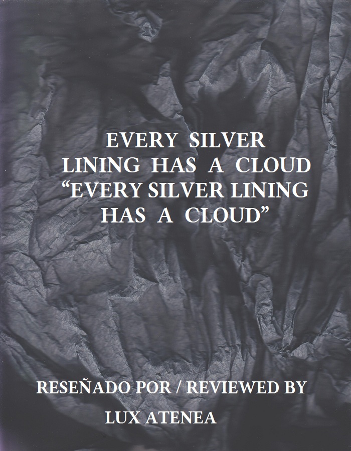 EVERY SILVER LINING HAS A CLOUD “EVERY SILVER LINING HAS A CLOUD” (PROJEKT, 2011) (Reseña ...